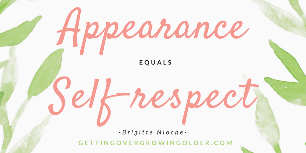 APPEARANCE EQUALS SELF-RESPECT – Ready to Live Longer